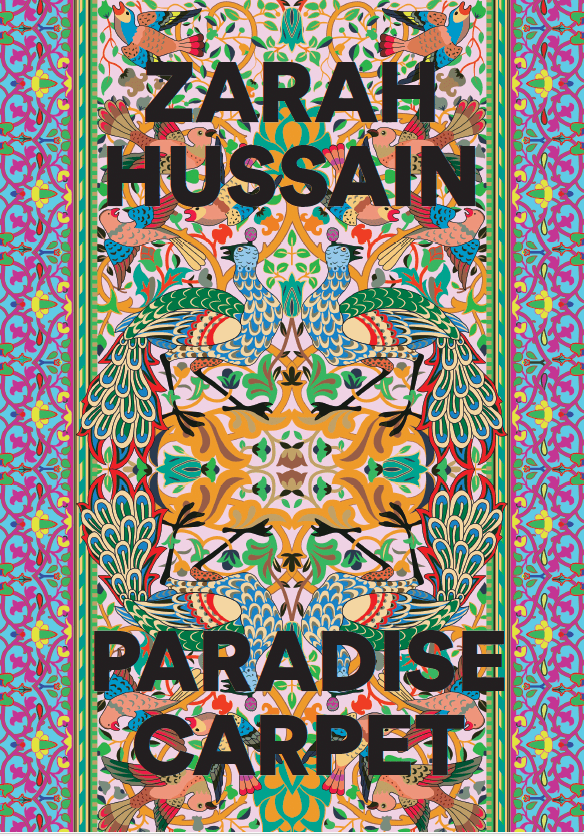 Zarah Hussain: Paradise Carpet - Welcome to The Art House